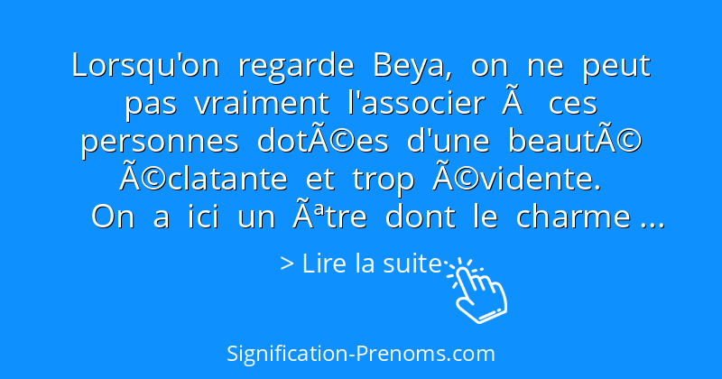 Signification du prénom Beya | Signification-Prenoms.com