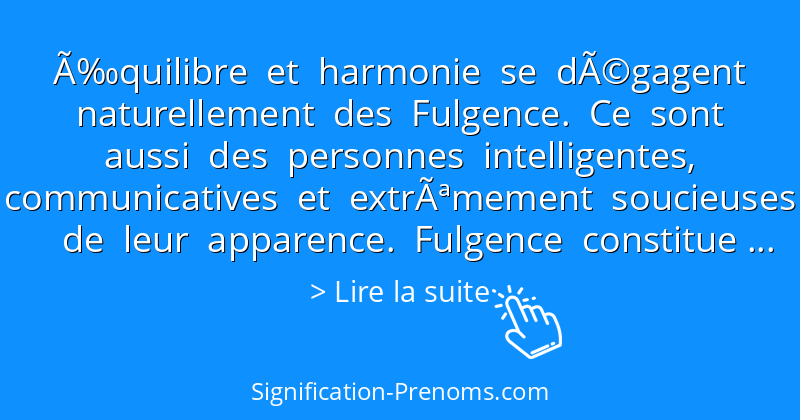 Signification du prénom Fulgence | Signification-Prenoms.com
