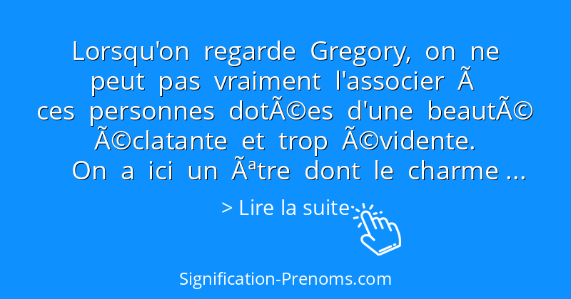 Signification du prénom Gregory | Signification-Prenoms.com