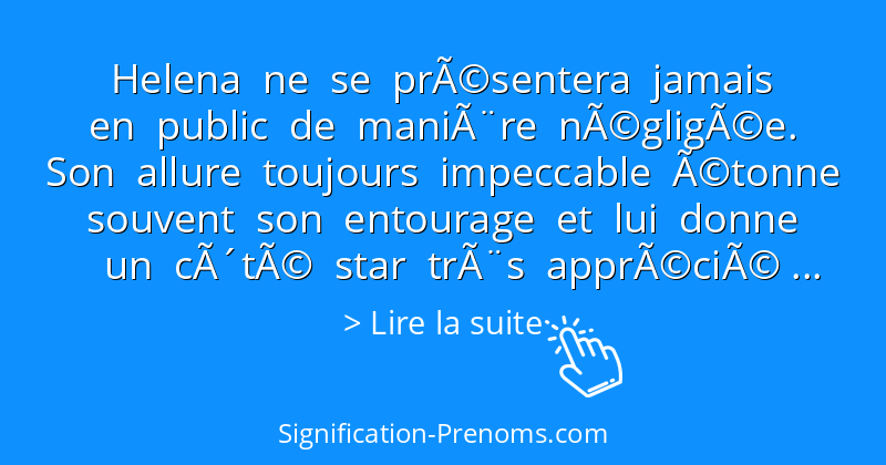 Signification du prénom Helena | Signification-Prenoms.com