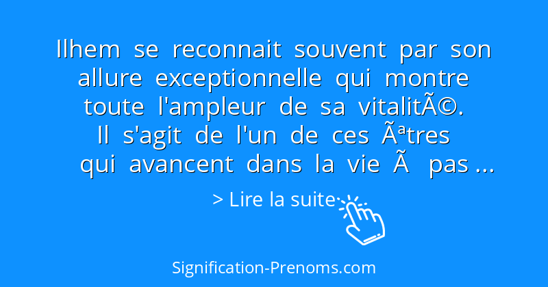Signification du prénom Ilhem | Signification-Prenoms.com