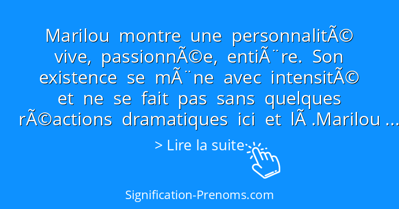 Signification du prénom Marilou | Signification-Prenoms.com