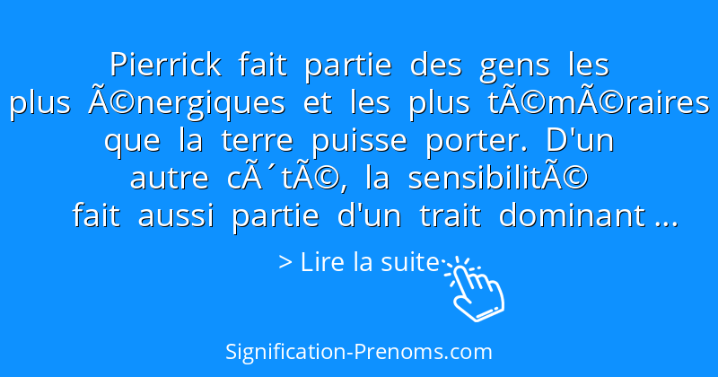 Signification du prénom Pierrick | Signification-Prenoms.com