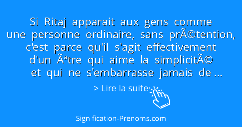 Signification du prénom Ritaj | Signification-Prenoms.com