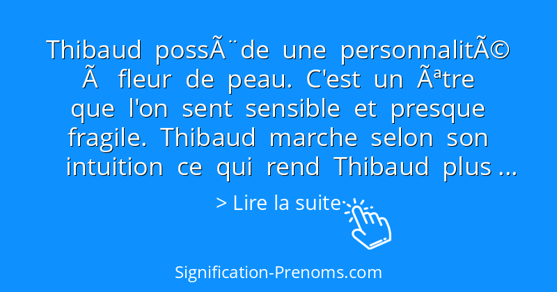 Signification du prénom Thibaud | Signification-Prenoms.com