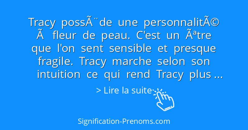 Signification du prénom Tracy | Signification-Prenoms.com